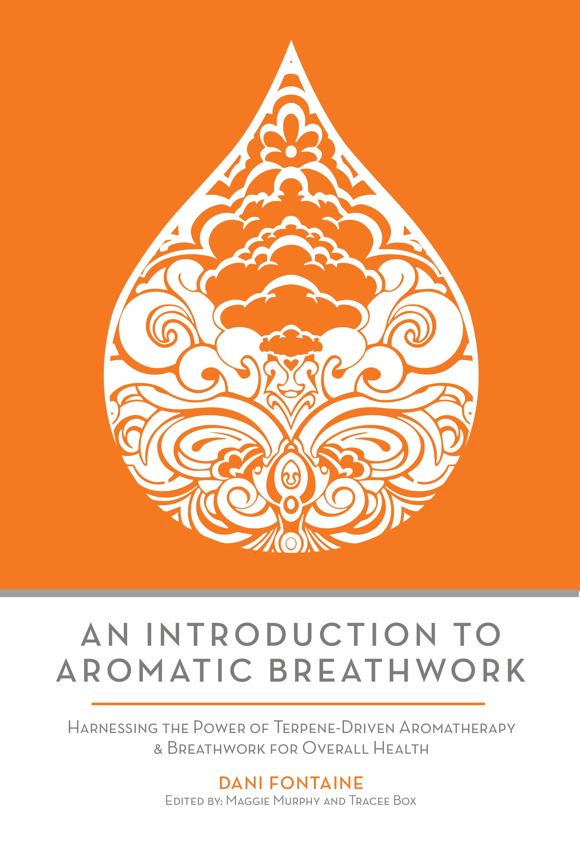 Book- Aromatic Breathwork – Better Aromatherapy